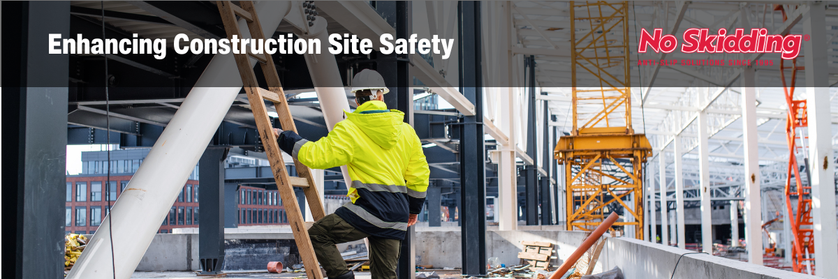 Building A Safer Site: Enhancing Construction Site Safety – No Skidding ...